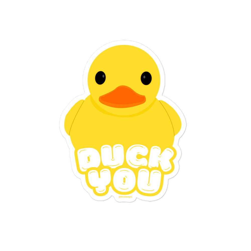Duck You Sticker, Funny Rubber Duck Decal, Sarcastic Laptop Sticker ...