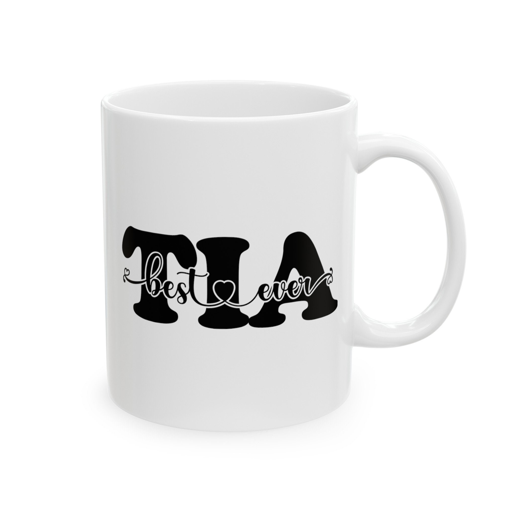Best Tia Ever Mug, Best Tia Ever Gift, Best Tia Ever 11 Oz Mug ,best ...