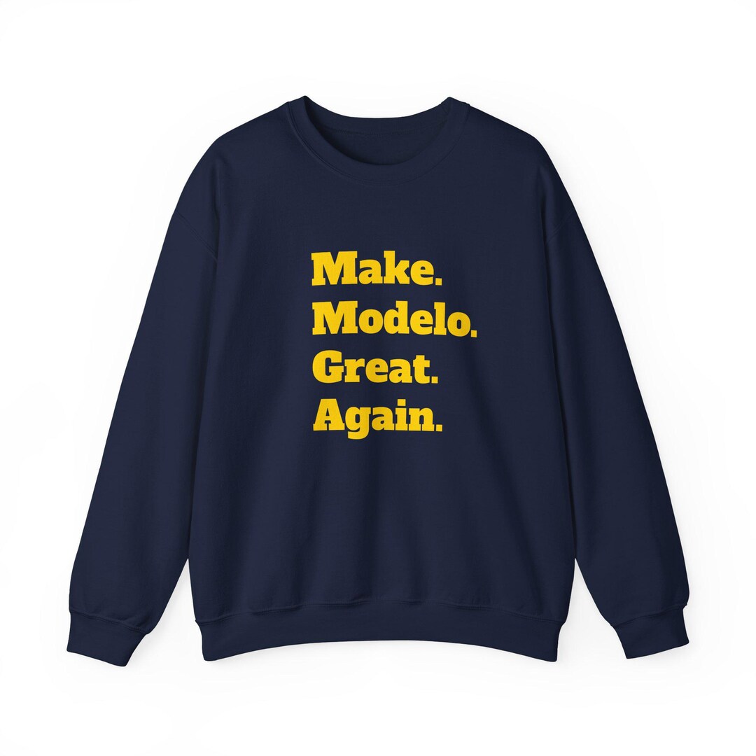 Funny Modelo Beer Sweatshirt, Modelo Alcohol Drinking Apparel, Unisex ...