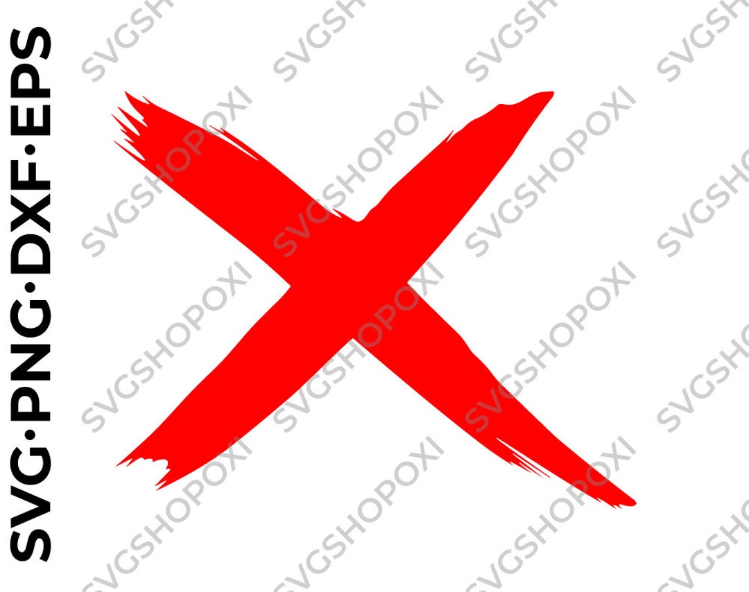 Red X Mark / Svg, Png, Eps, Dxf / Cricut , Silhouette File - Etsy UK