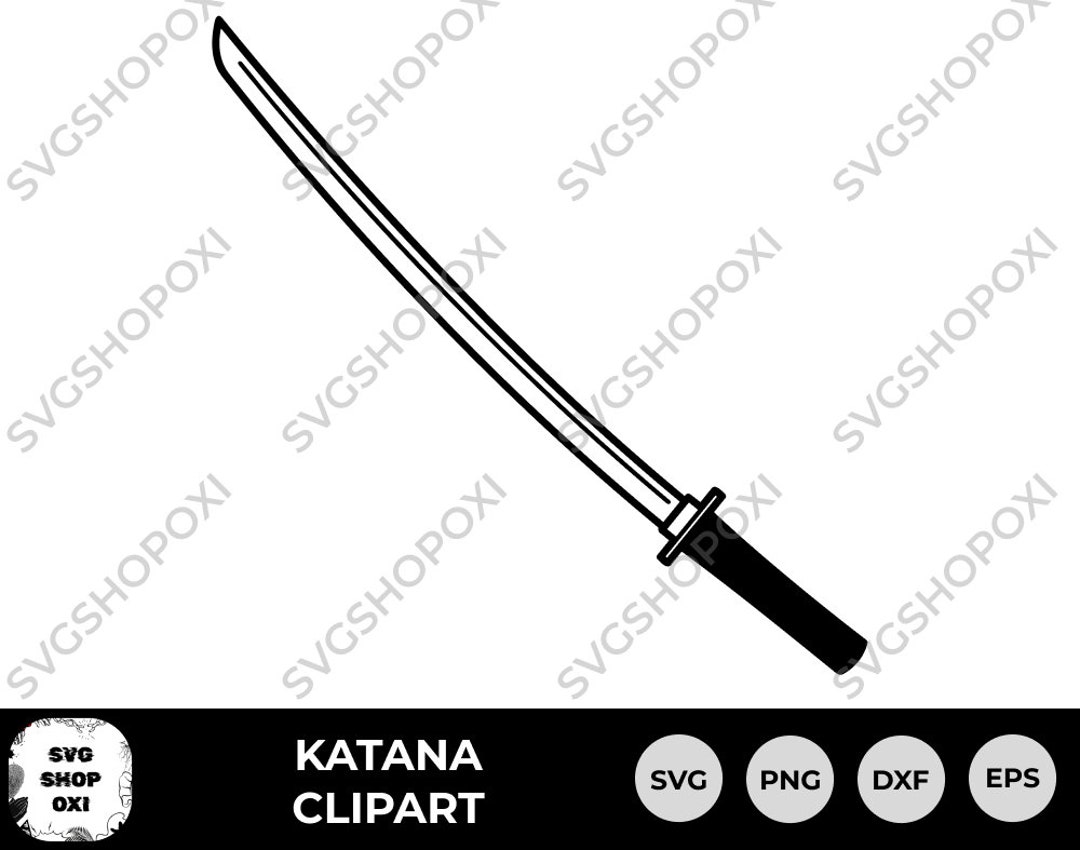 Katana / Svg, Png, Eps, Dxf / Cricut , Silhouette File - Etsy