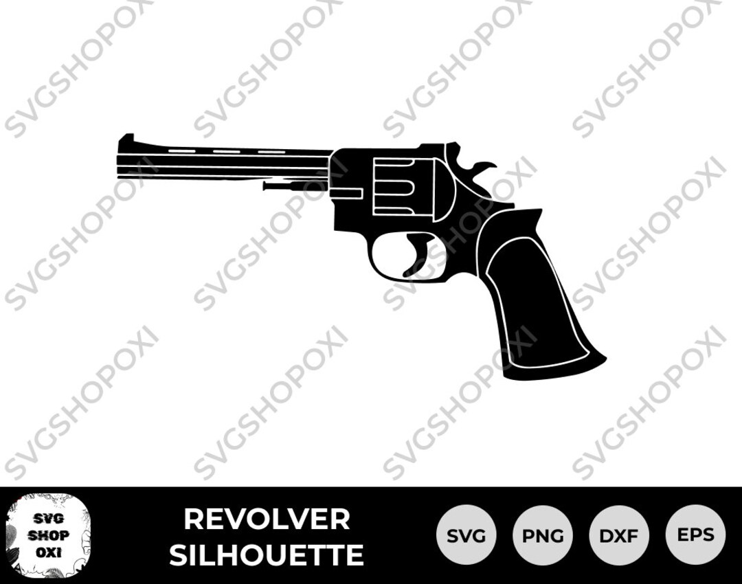 Revolver Svg Png Eps Dxf Silhouette Cricut Png Clip Art - Etsy