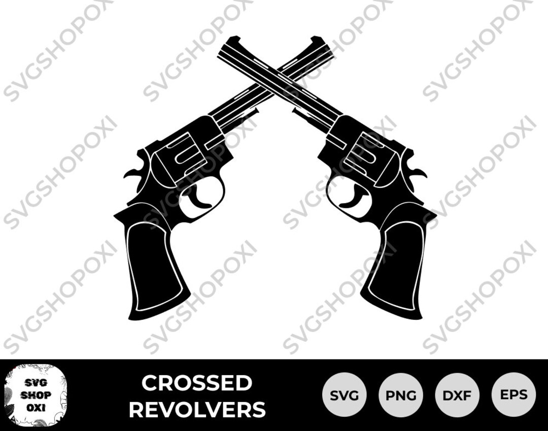 Crossed Revolvers Svg Png Eps Dxf Silhouette Cricut Png - Etsy