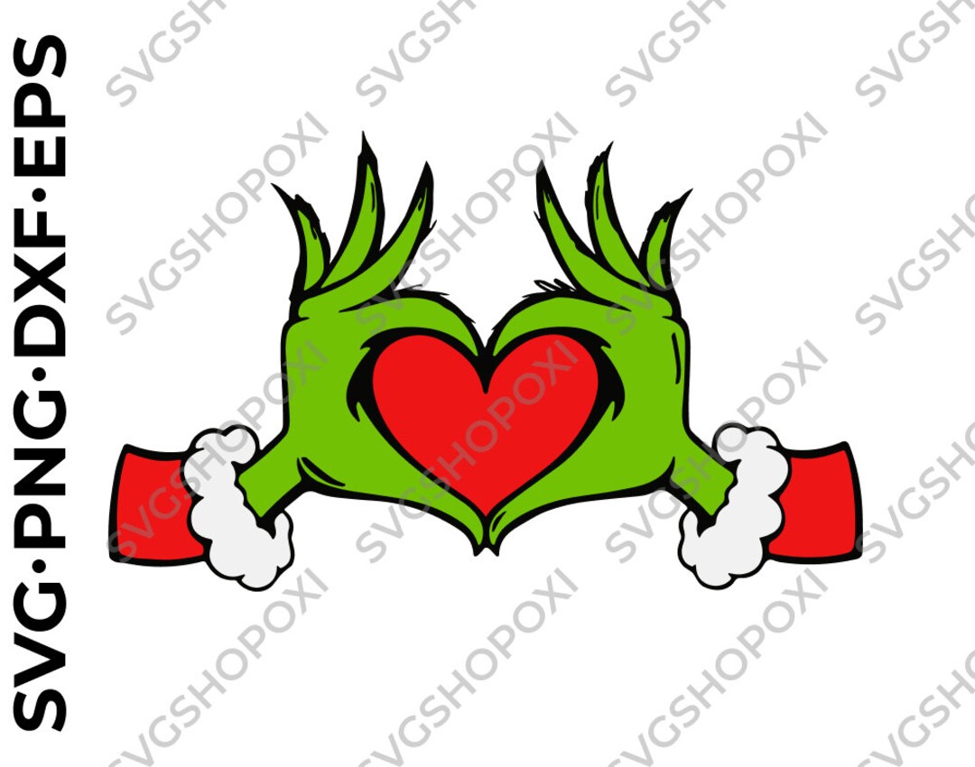 Grinch Hands Heart Svg Png Eps Dxf Layered Cricut Silhouette