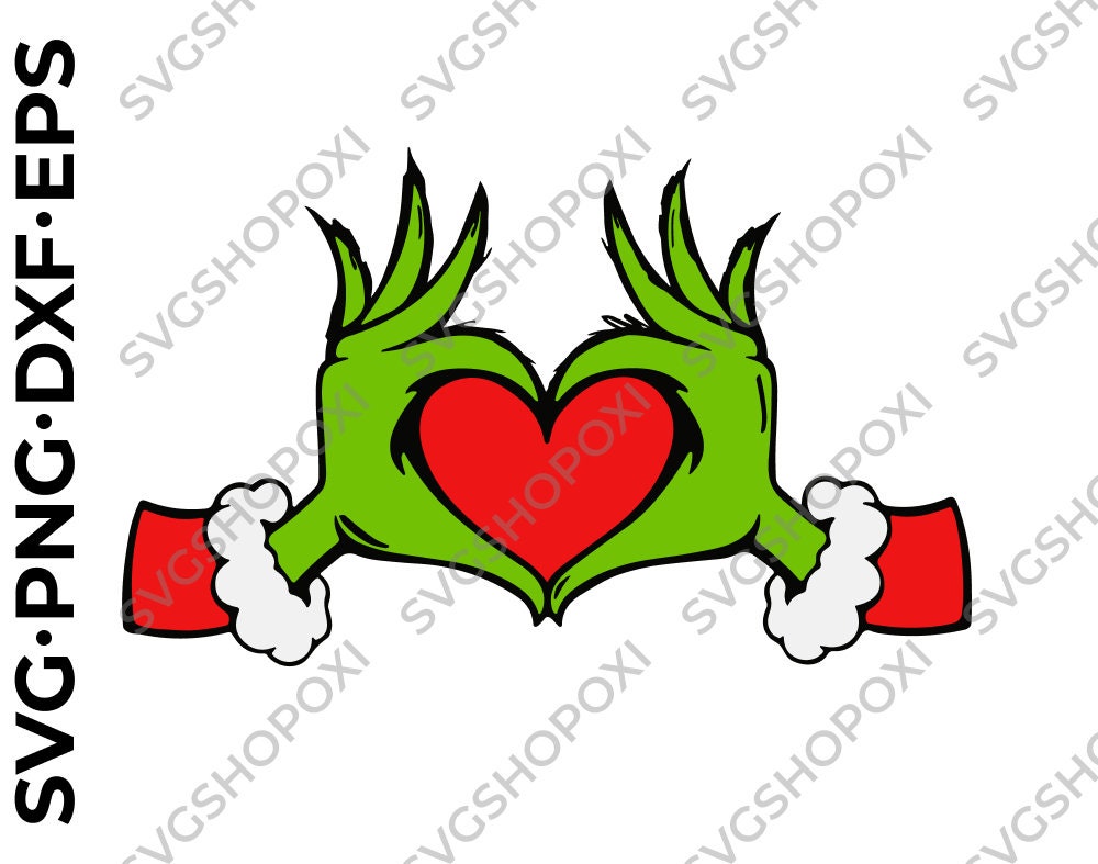 Grinch Hands Heart / Svg, Png, Eps, Dxf / Layered, Cricut , Silhouette ...