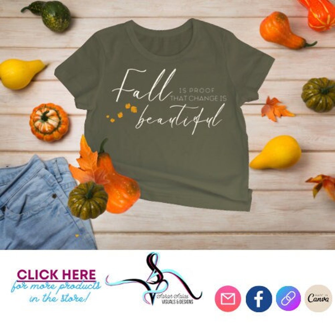 Fall is Proof That Change is Beautiful- Fall SVG Design - Etsy