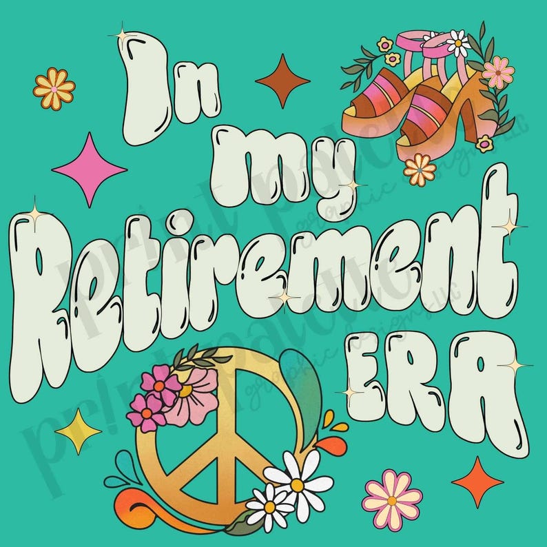 In My Retirement Era SVG PNG Digital Download Images Cricut Silhouette ...
