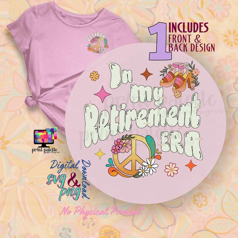 In My Retirement Era SVG PNG Digital Download Images Cricut Silhouette ...
