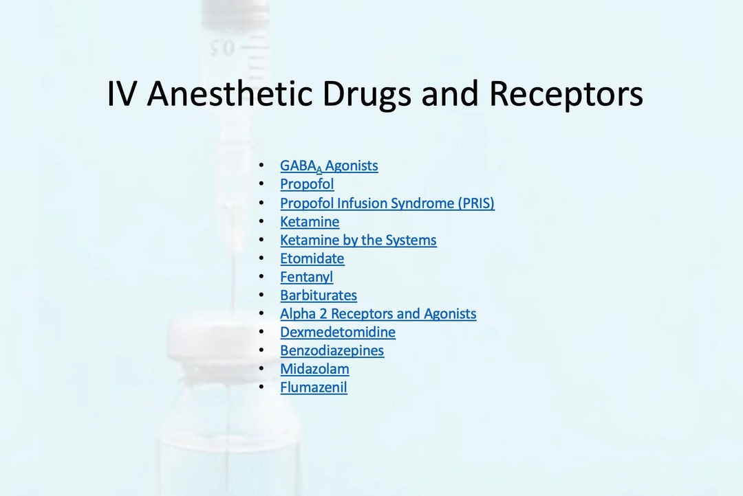 IV Anesthetic Drugs and Receptors SRNA/CRNA Notes, Anesthesia & Me ...