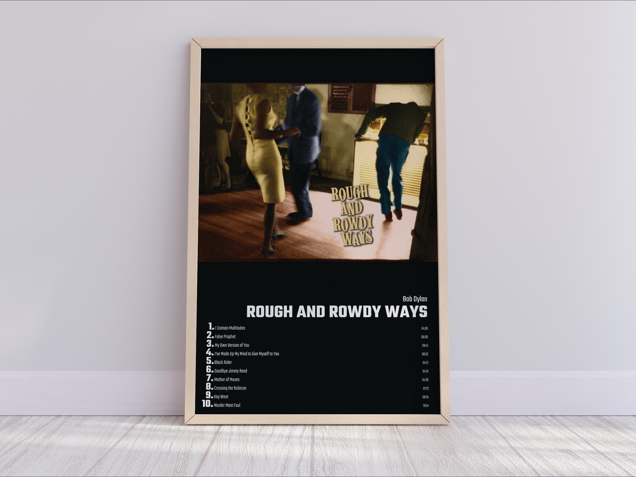 Bob Dylan - Rough And Rowdy Ways Album Cover Poster