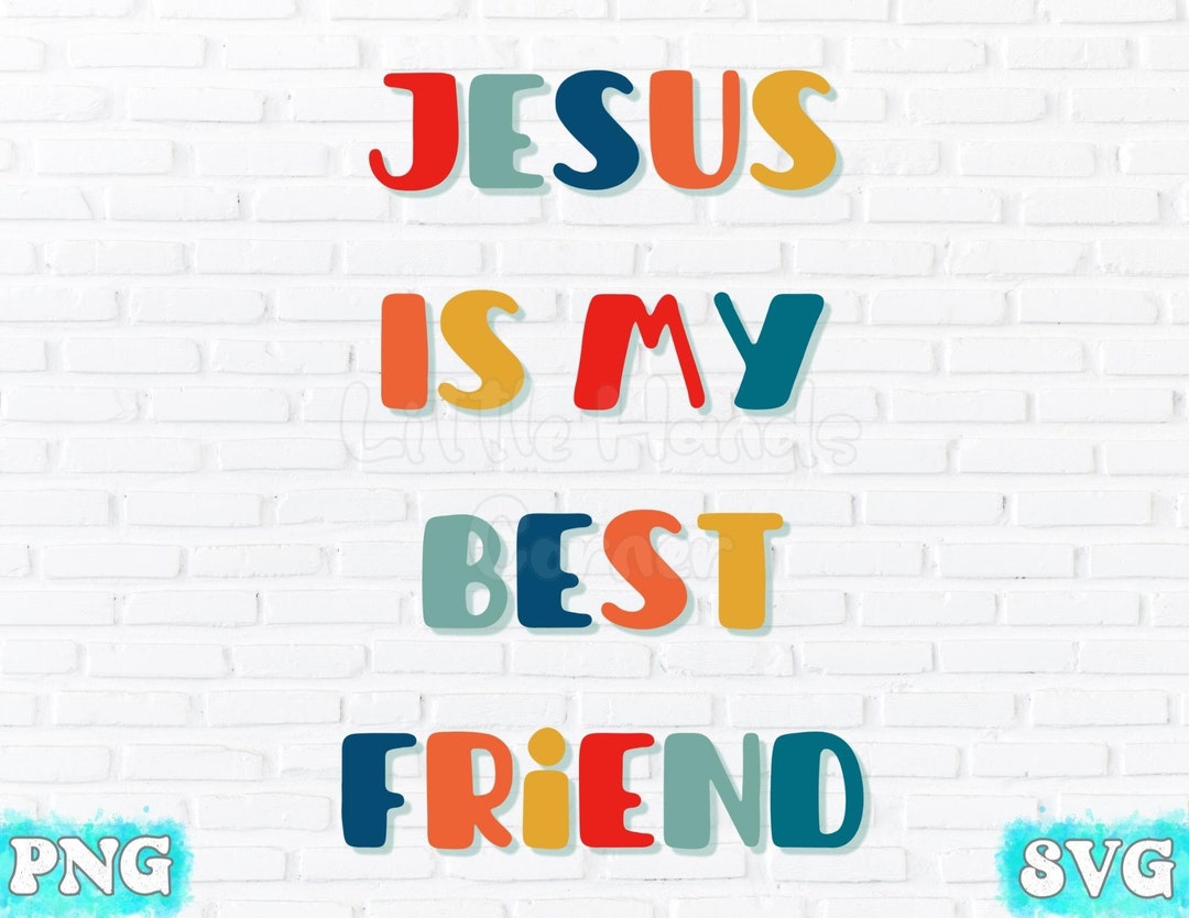 Kids Sublimation, Jesus is My Best Friend, Kids Png, Toddler Png ...