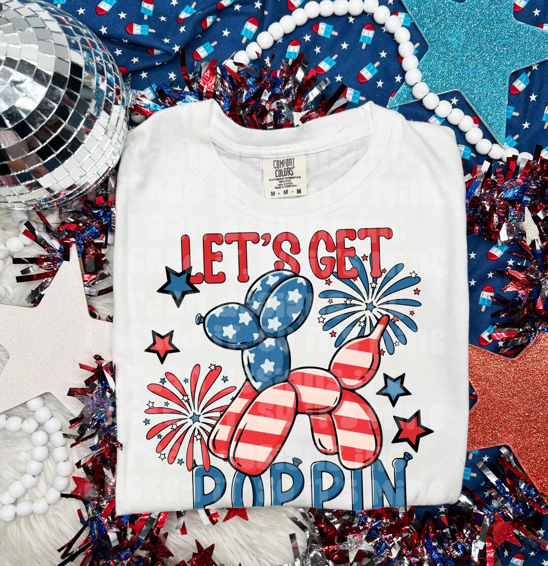 Let's Get Poppin PNG Digital Download Png-popular Png-trending Tshirt ...