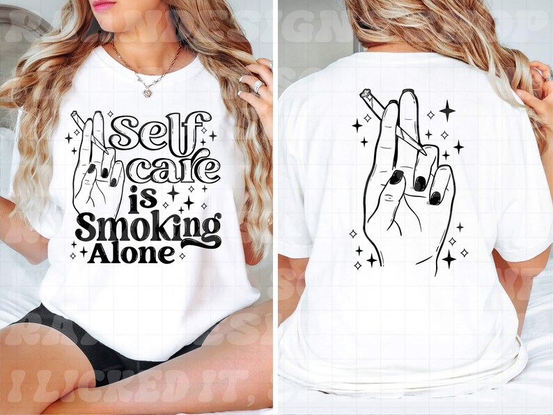 Self Care is Smoking Alone-png-tshirt-design-digital-weed-leaves ...