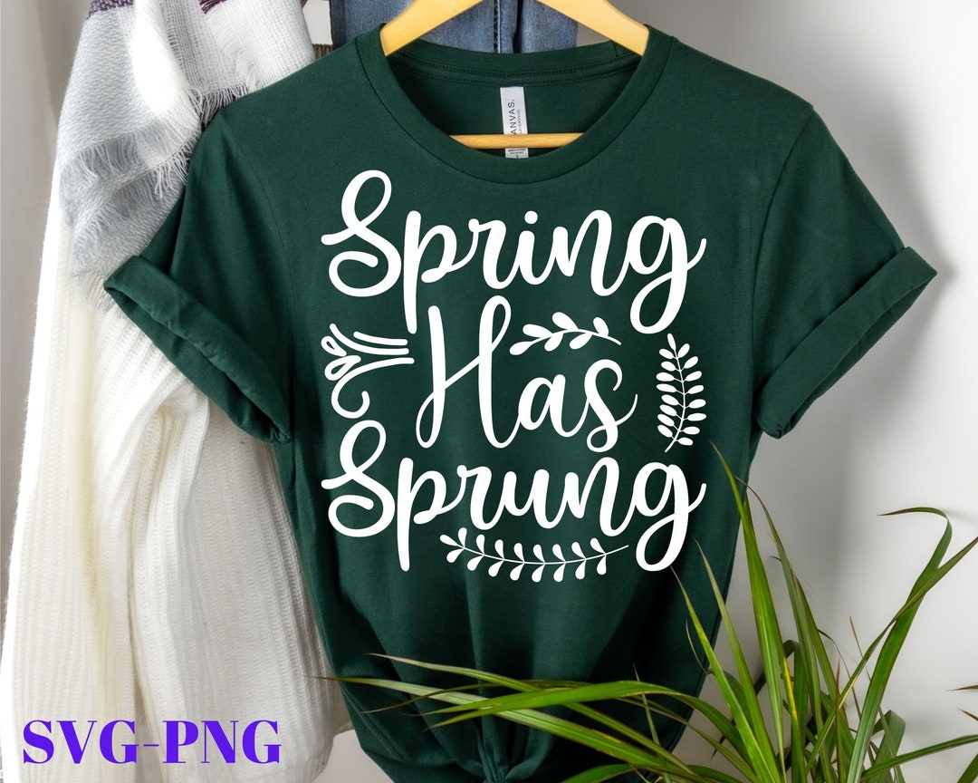 SPRING Has SPRUNG Daisy Floral PRINT Svg Files With A Memorable ...