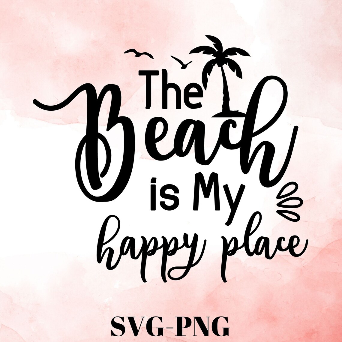 The Beach is My Happy Place Svg, Vacation Svg, Summer Svg, Beach Life ...