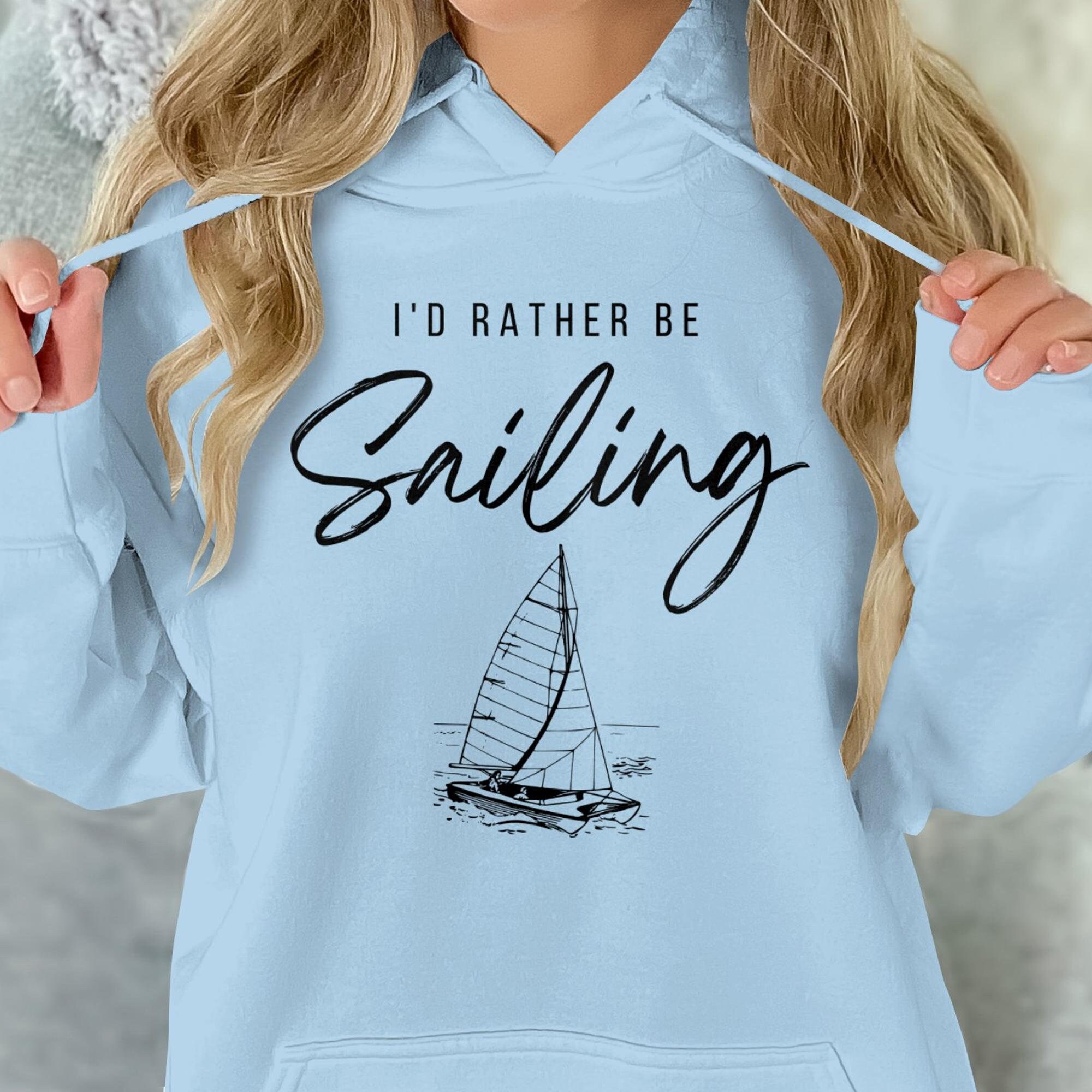 Sailing Hoodie T-shirt Gift for Sailor, Boat Owner Hoodie, Yacht ...