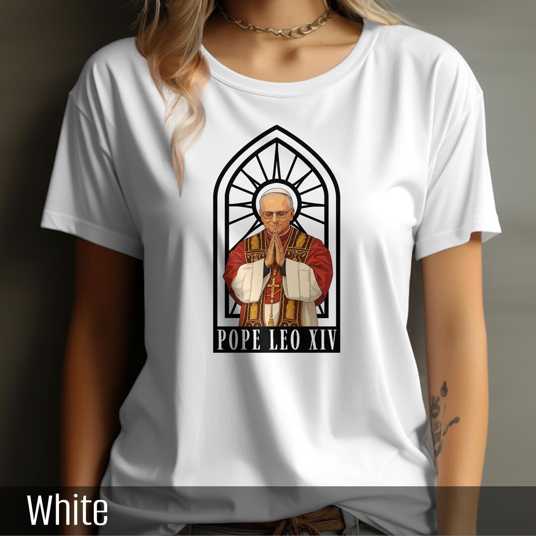 Pope Leo XIV Shirt, New Pope Tee, Catholic Apparel, American Pope ...