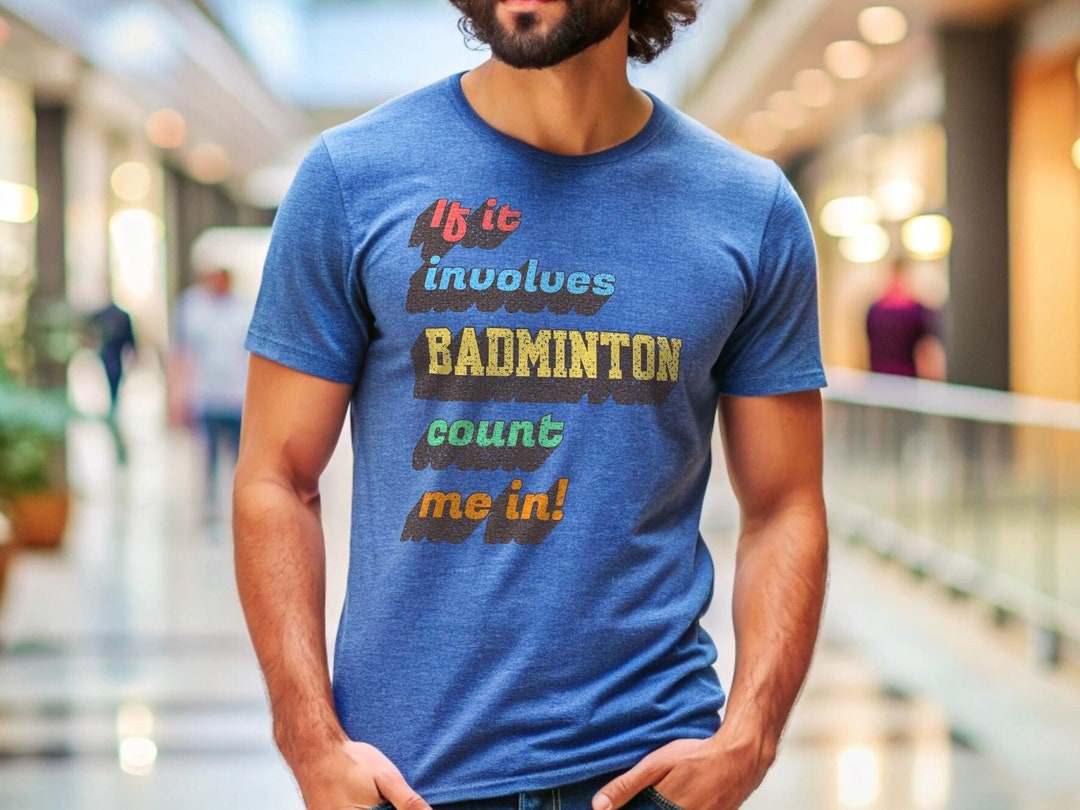 Badminton Shirt, Badminton Themed Gifts, Badminton Coach, School Team ...
