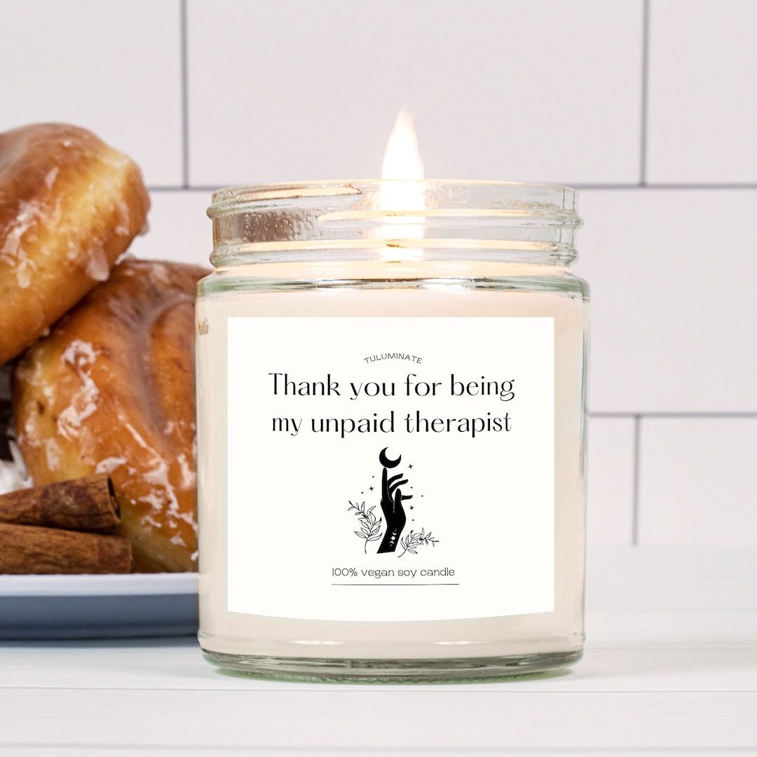 Thank You for Being My Unpaid Therapist Friendship Candle, Best Friend ...