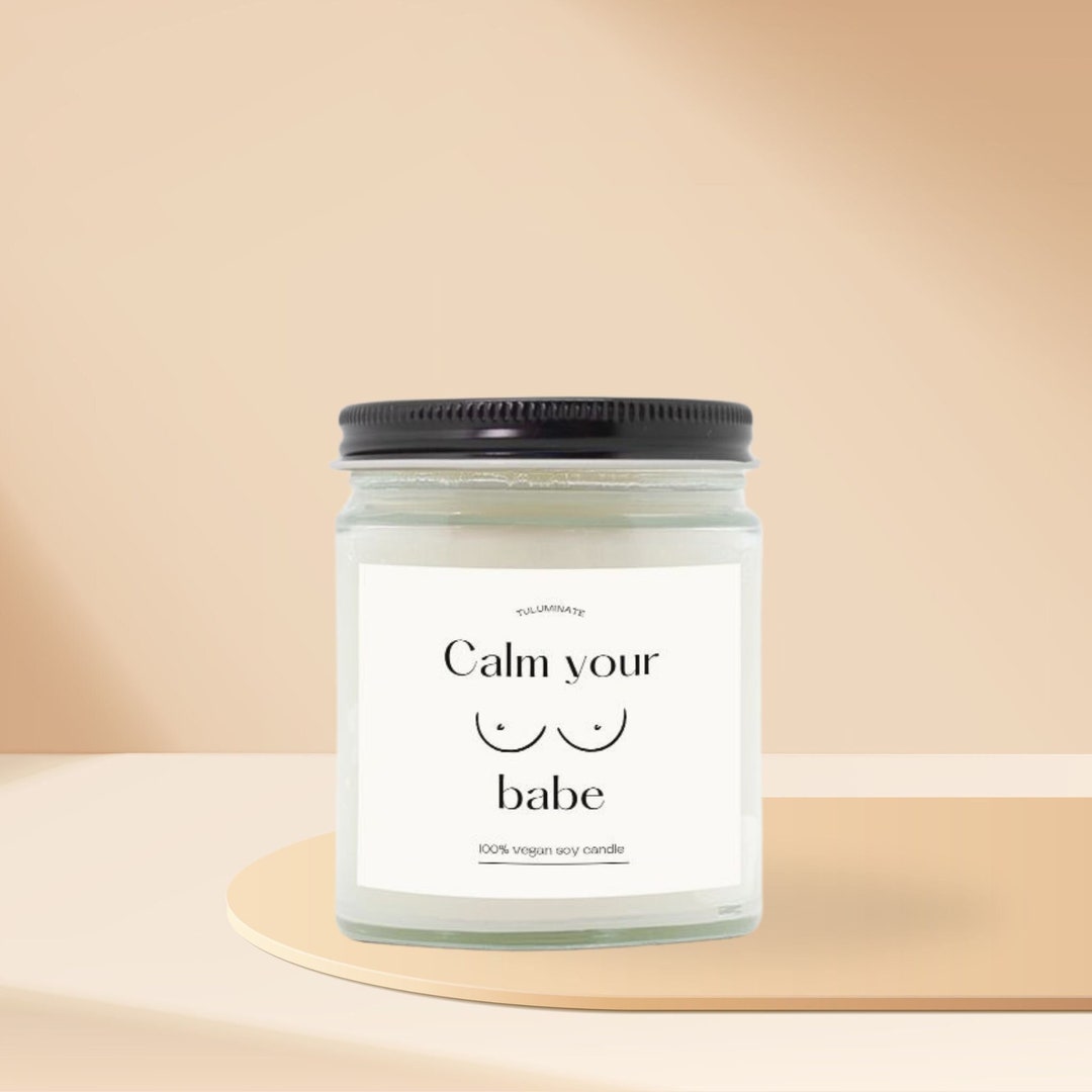 Calm Your Tits, Babe: Funny Adult Candle for Stressed Girl, Rude Gift ...