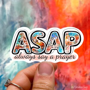 ASAP Sticker Always Say A Prayer Bible Decal Faith Sticker Decal ...