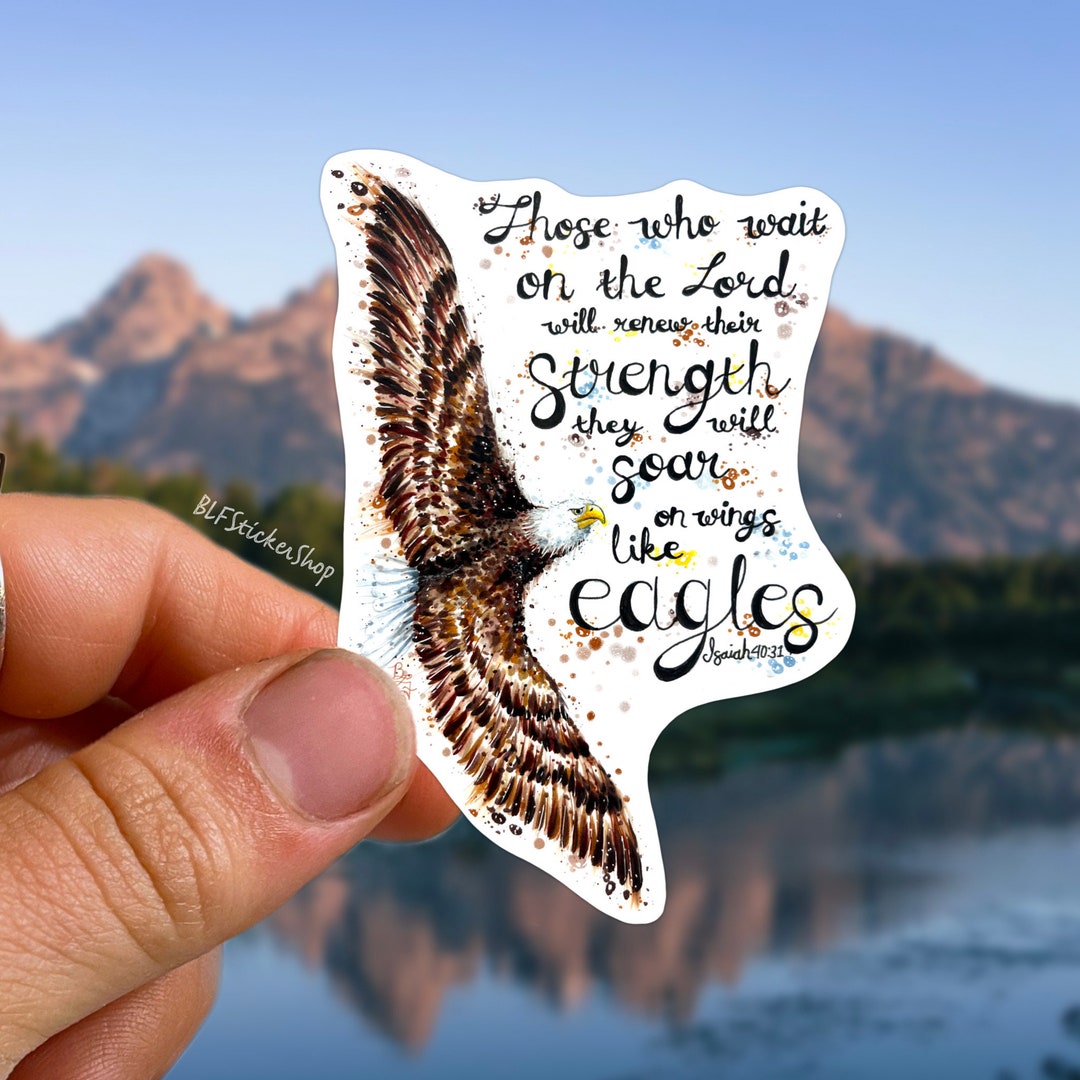 Bald Eagle Sticker Isaiah 40:31 Bible Verse Sticker Soar on Wings Like ...