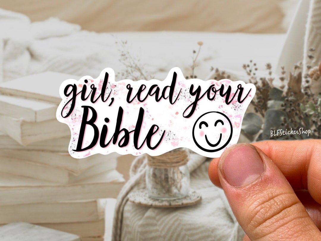 Girl Read Your Bible Sticker Bible Decal Faith Sticker Decal Christian ...