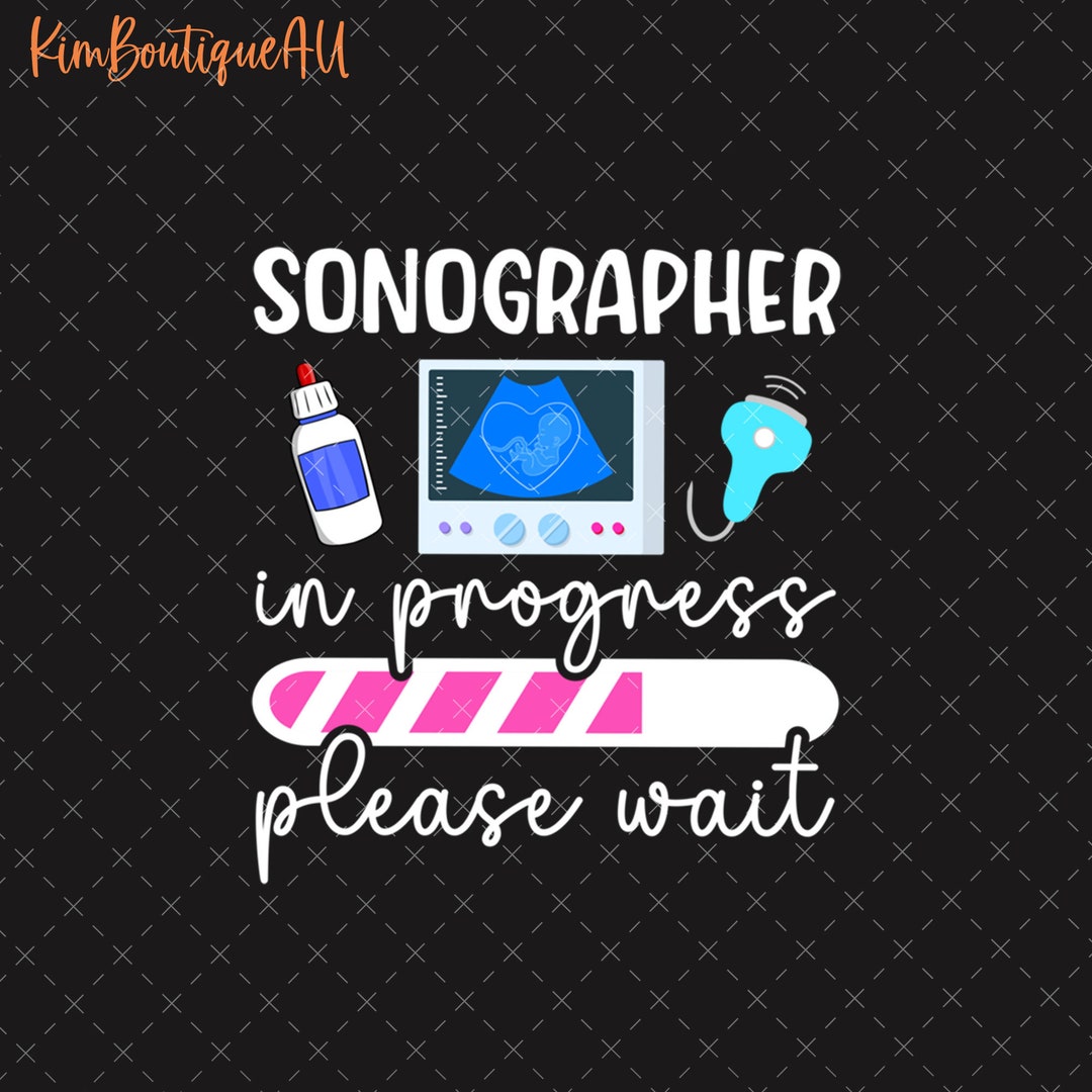 Sonographer in Progress Loading Png, Ultrasound Tech Png, Sonography ...