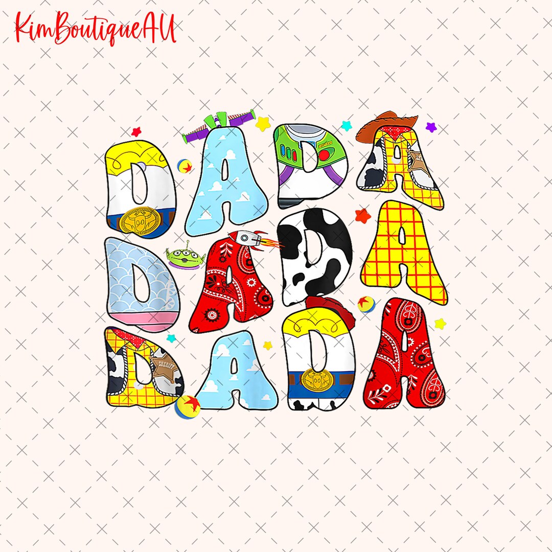 Dada Toy Story Png, Funny Woody and Buzz Png, Dad Life Png, Dad Toy ...