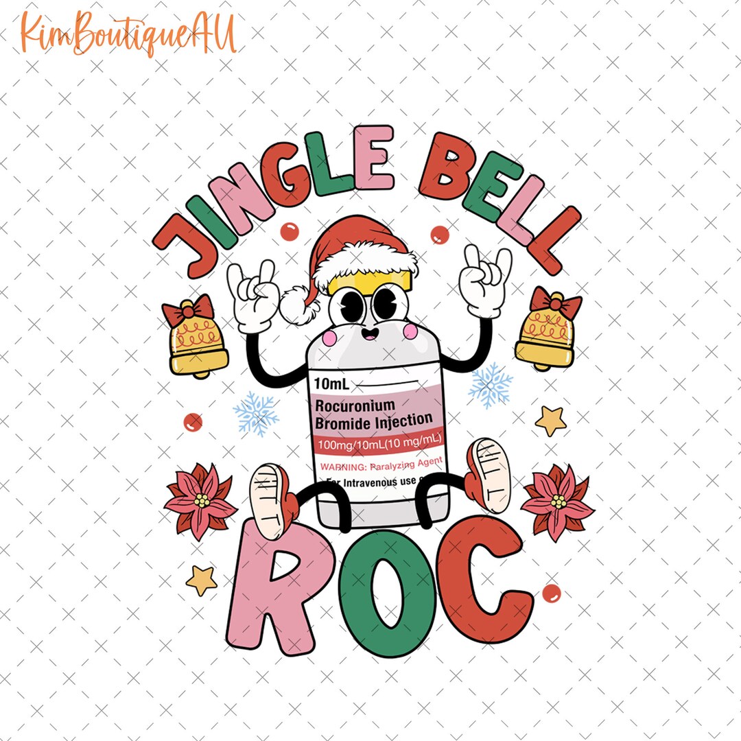 Jingle Bell Roc Christmas Png, Medical Nurse Christmas Png, Funny Nurse ...
