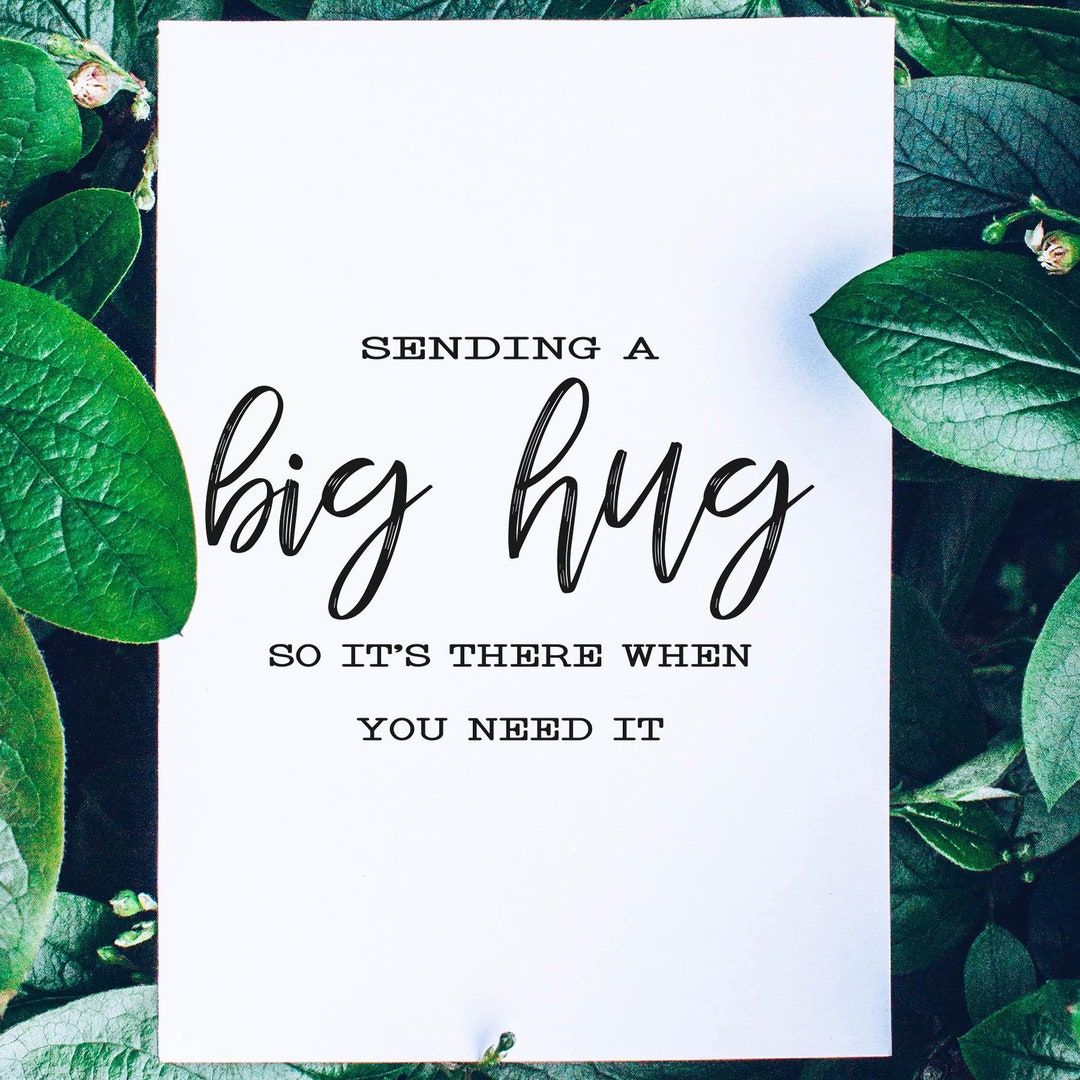 Sending a Big Hug so It's There When You Need It, Missing You Card, Long Distance Card, Hug Card ...