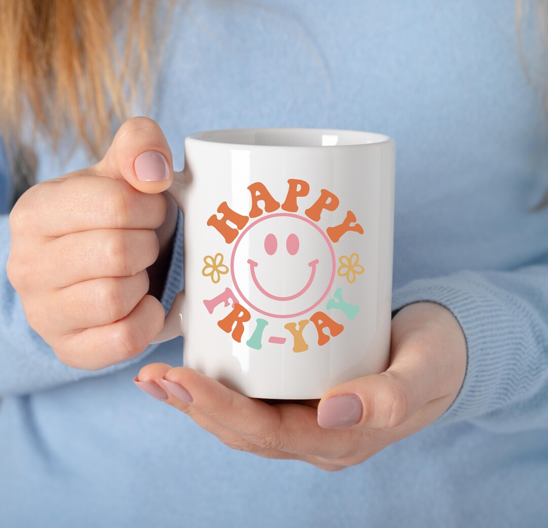 Happy Friyay Mug, Gift for Teacher, Funny Teacher Mug, Friday Weekend ...