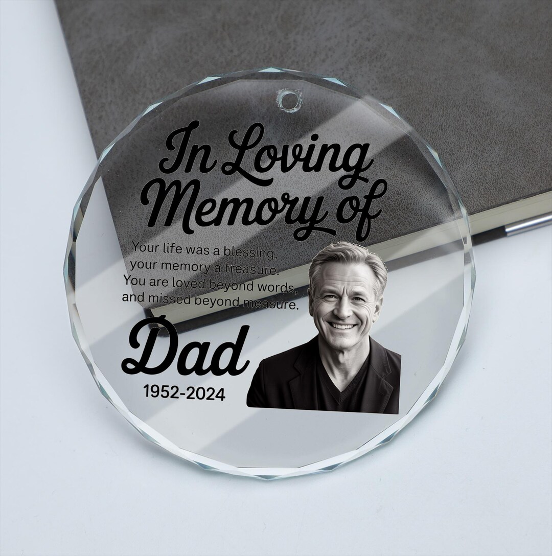 Custom Photo Memorial Glass Ornament, Dad Remembrance Christmas ...