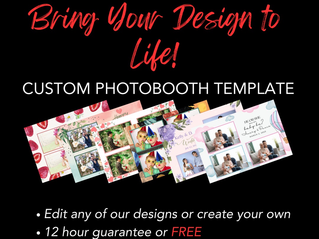Personalized Photobooth Templates | 2x6, 4x6, and Custom Sizes ...