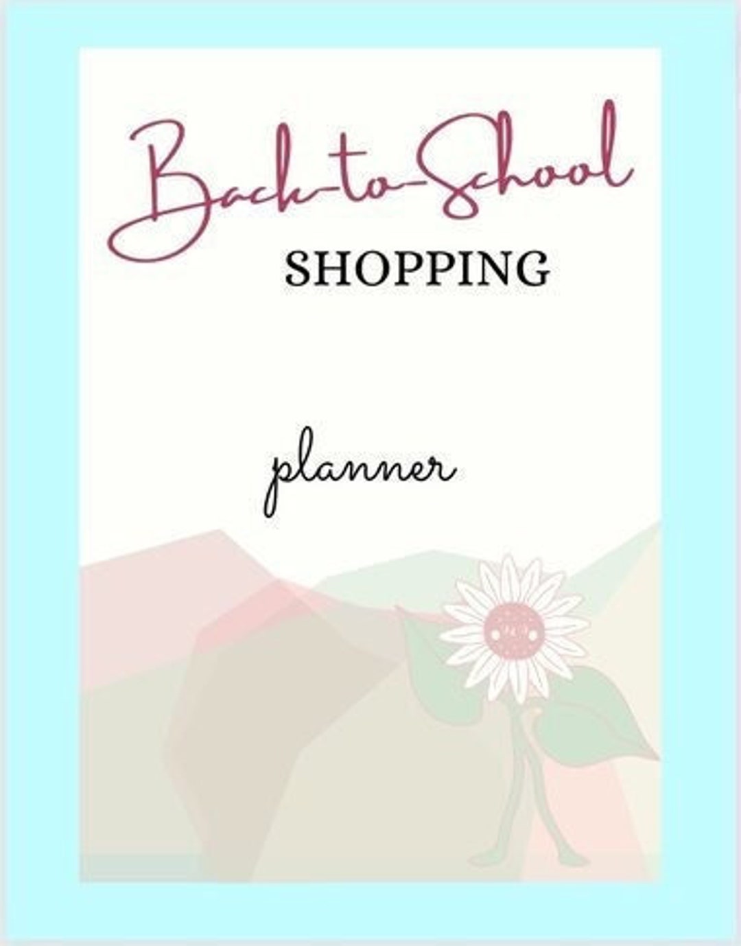 Back to School Shopping Planner, Back to School Budget & Shopping List ...