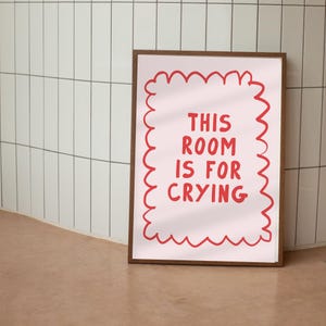 This Room is for Crying Printable Poster Wall Art Funny Dorm Bedroom ...