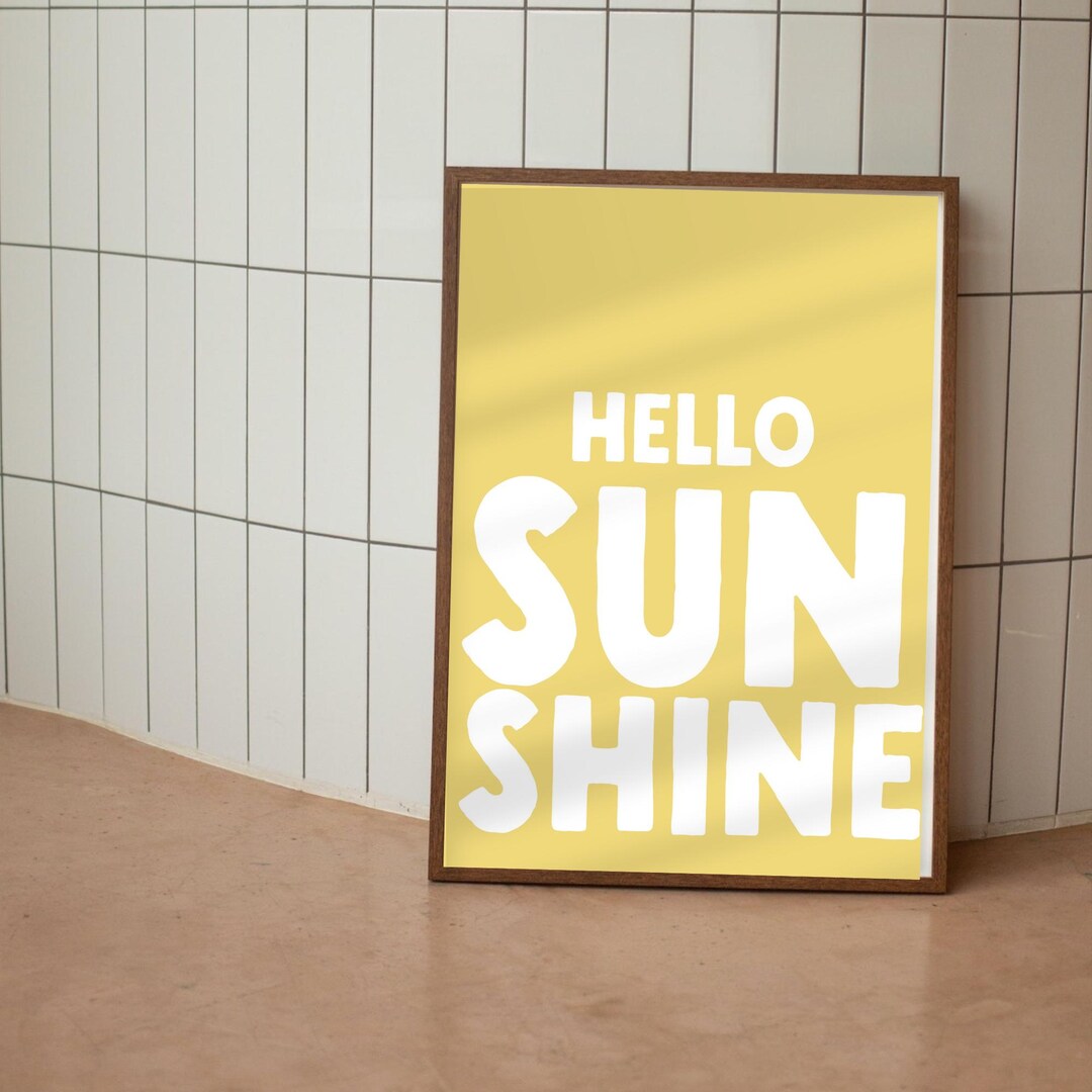 Hello Sunshine Poster, Sun, Positive Wall Art, Happy Yellow Printable ...