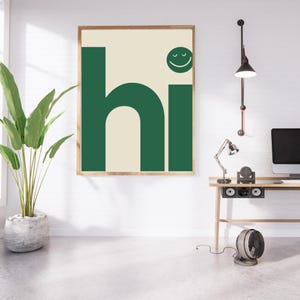 Hi Quote Printable Art, Modern Typography Poster, Bold Type Poster ...