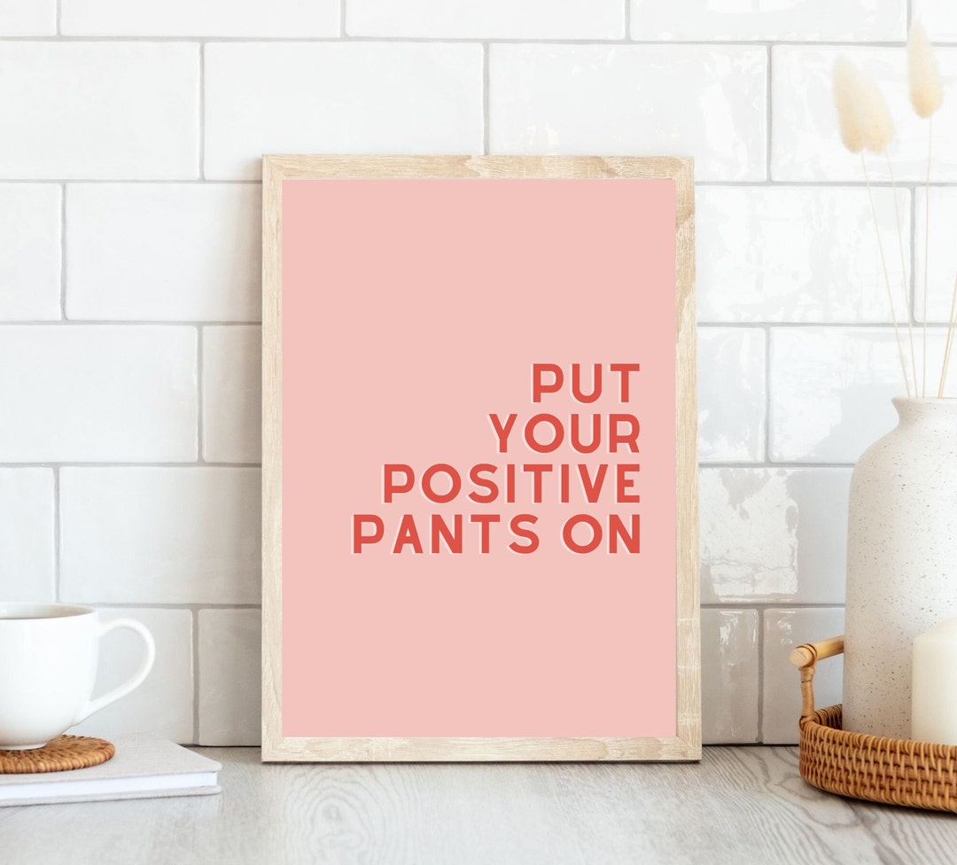 Positive Print, Positive Affirmation Print, Funny Bathroom Quote Print ...