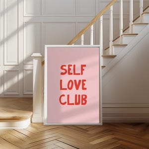 Self Love Club Printable Poster, Pink Dorm Wall Art, Love Quote Home ...