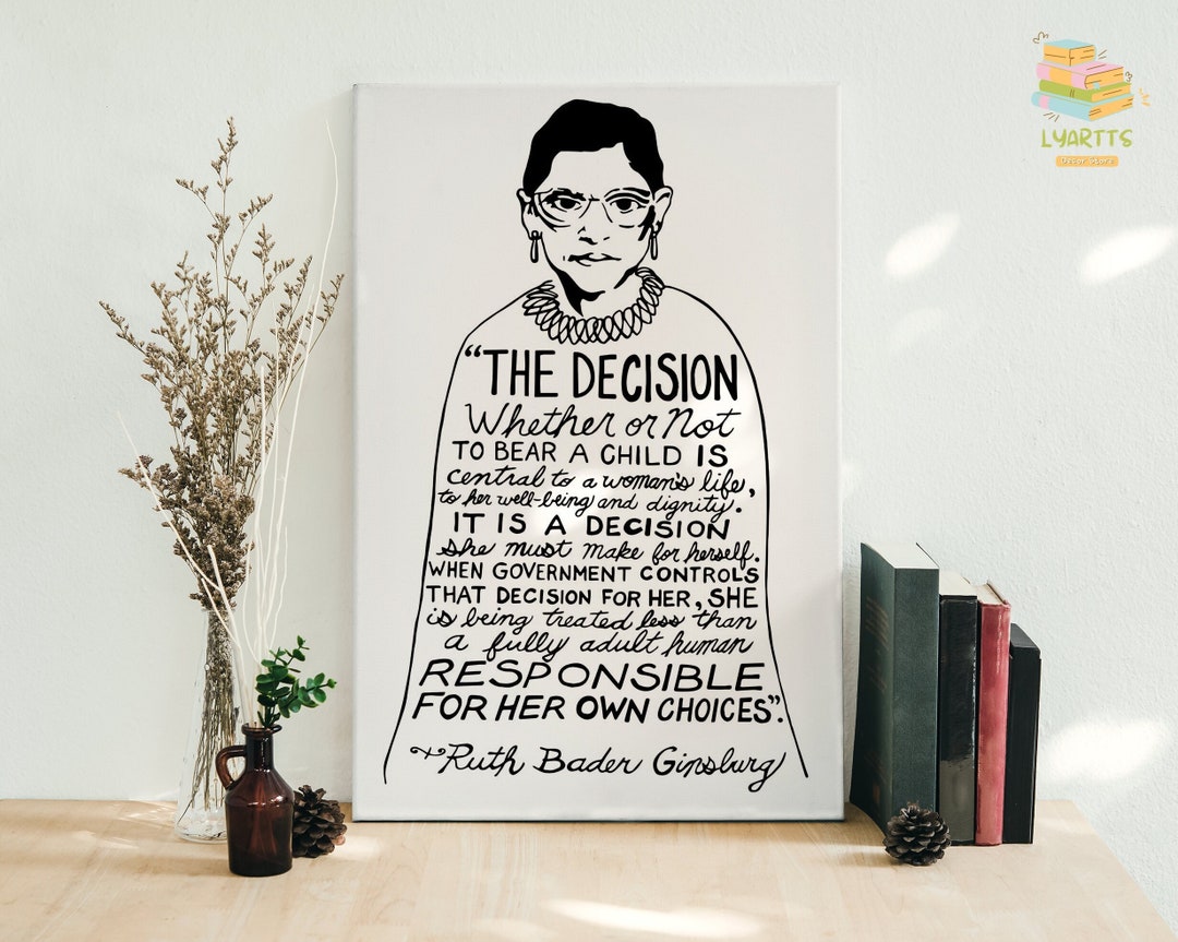 RBG Decision Ruth Bader Ginsburg Abortion Framed Canvas, Unframed ...