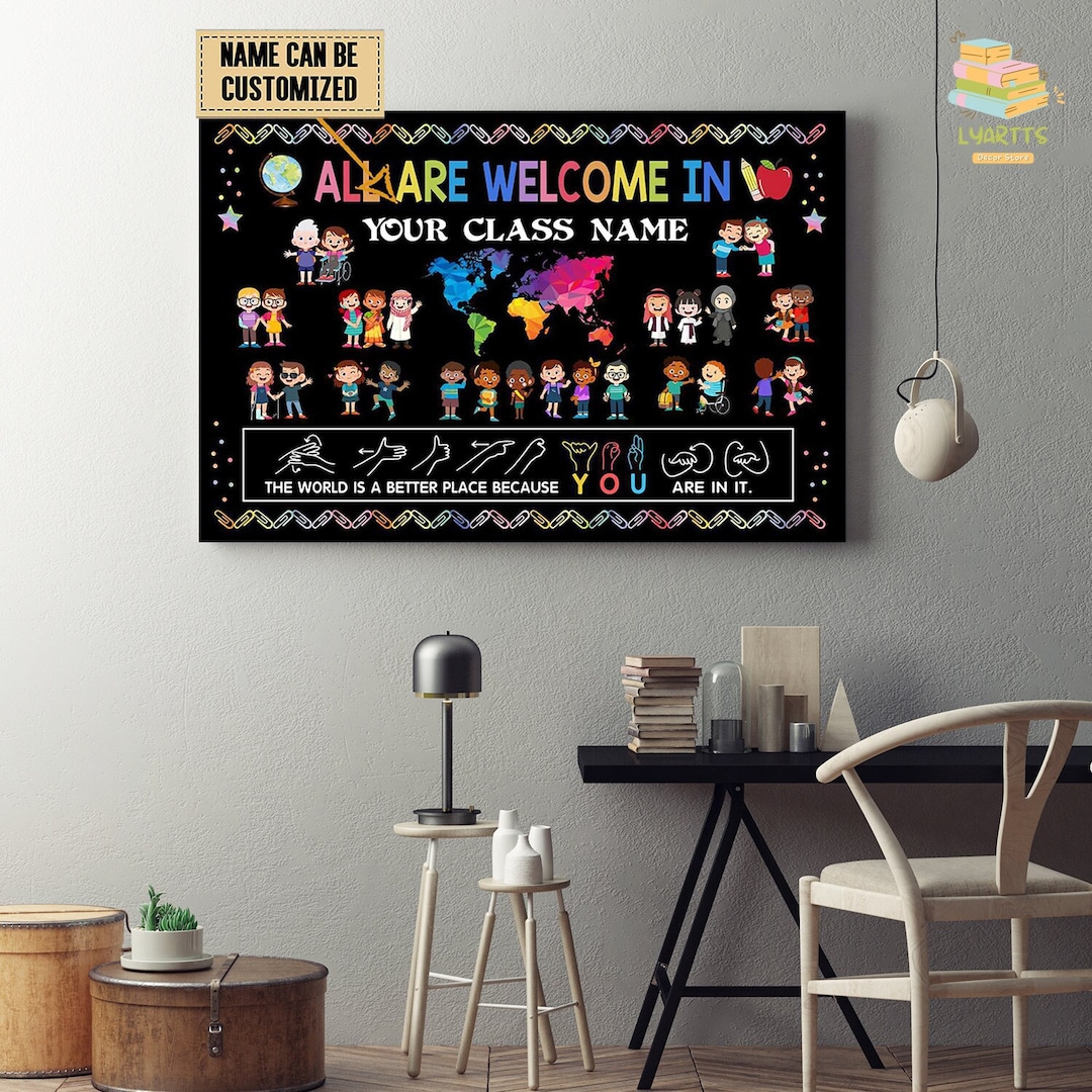 Personalized Name All Are Welcome in Class, the World is Better Place ...