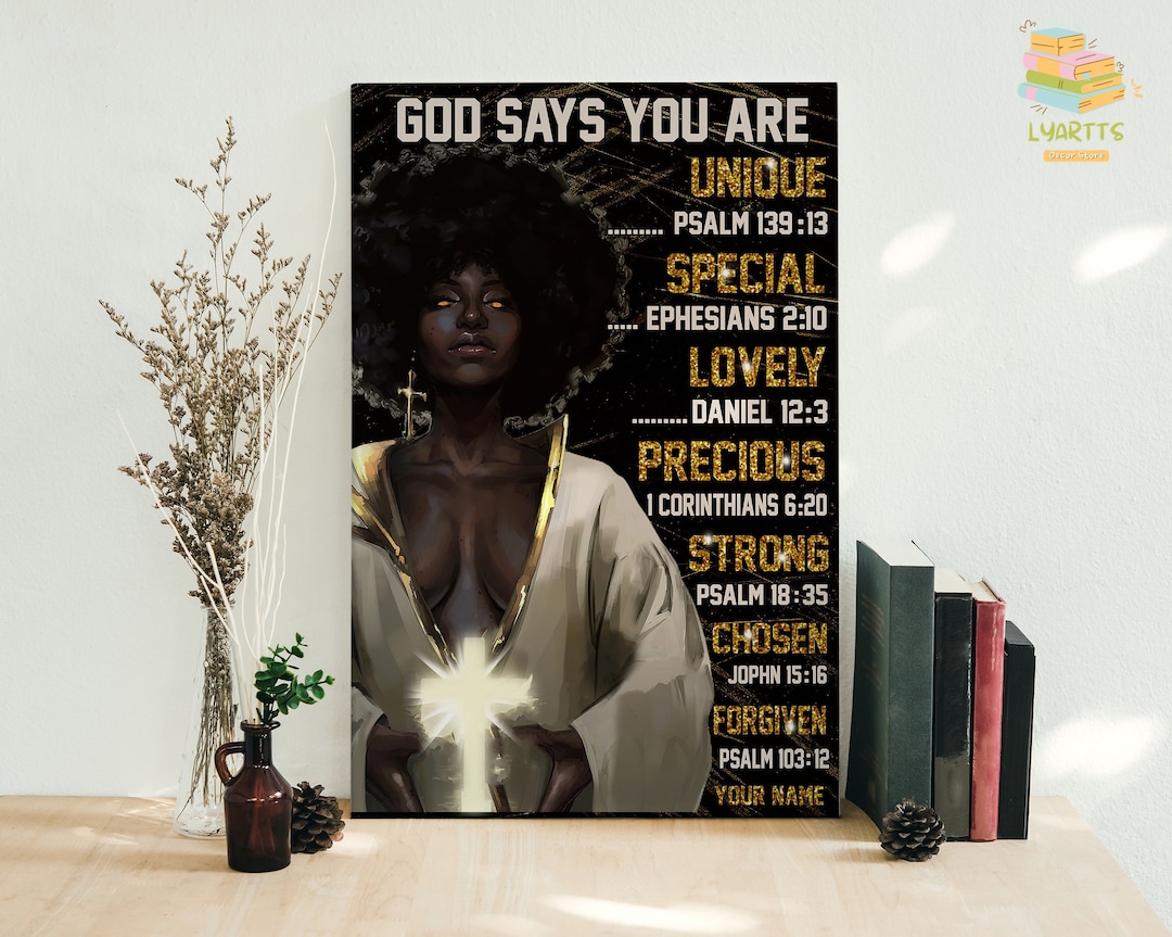 Black Woman With Jesus Cross God Says You Are Unique Framed Canvas, Unframed Poster, Black Women ...