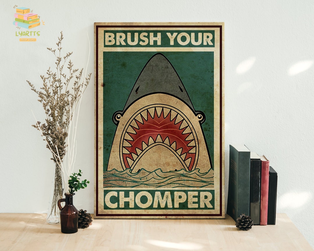 Shark Brush Your Chomper Vintage Framed Canvas, Unframed Poster, Shark ...
