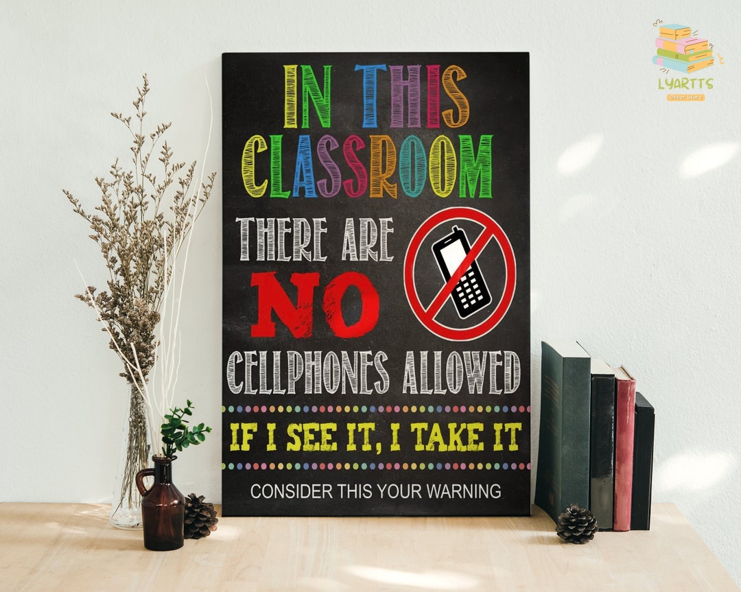 In This Classroom There Are No Cellphones Allowed Framed Canvas ...