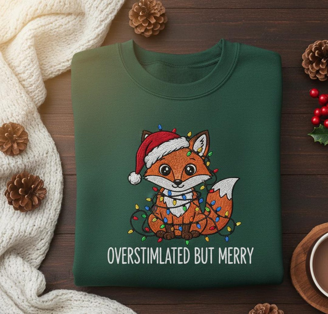 Custom Overstimulated but Merry Fox Christmas Sweatshirt With Cute ...