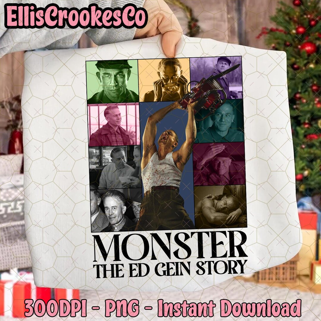Monster the Ed Gein Story PNG, Funny Monster Movie Design, Ed Gein ...