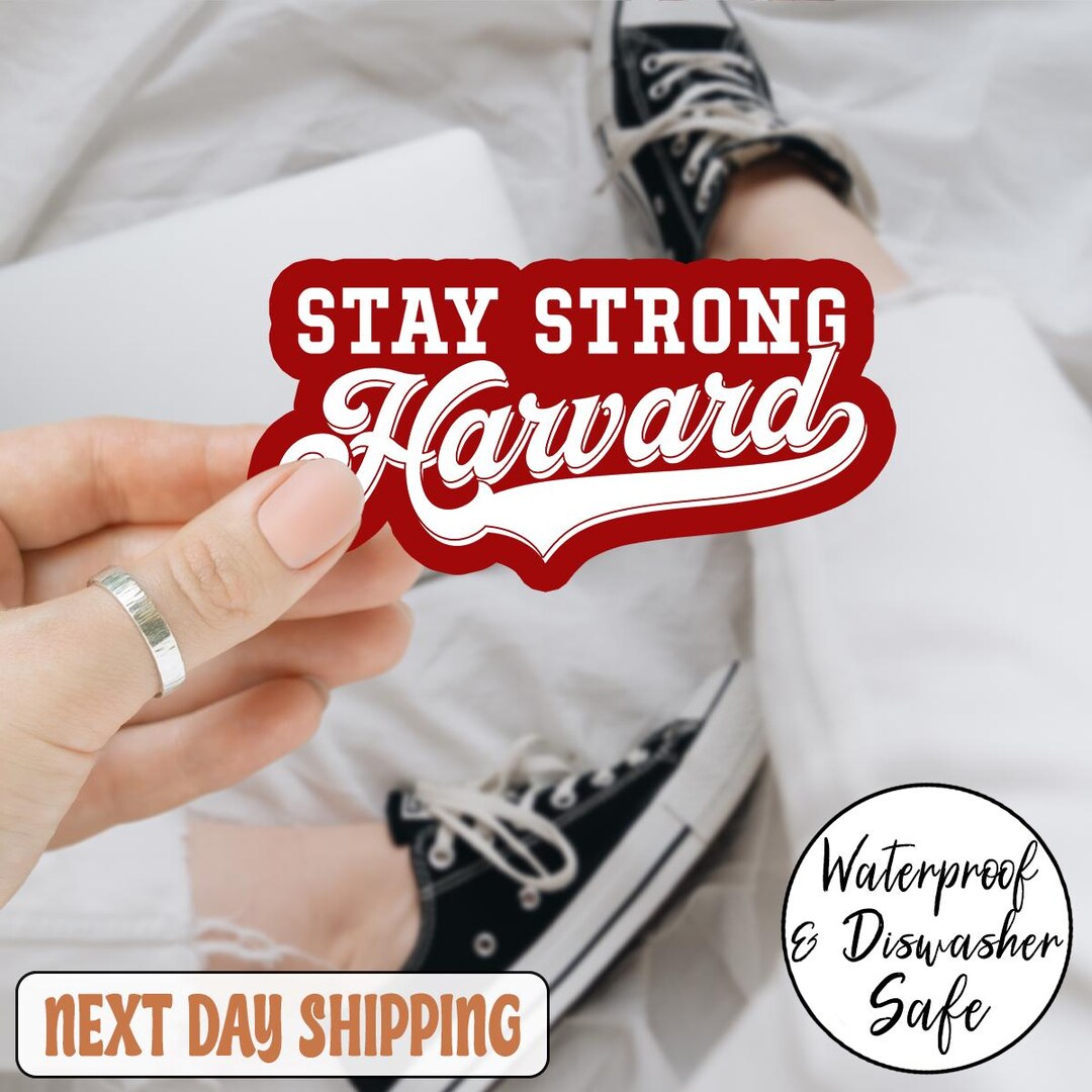 Stay Strong Harvard Sticker, Hands off Harvard Freedom Sticker, Save ...