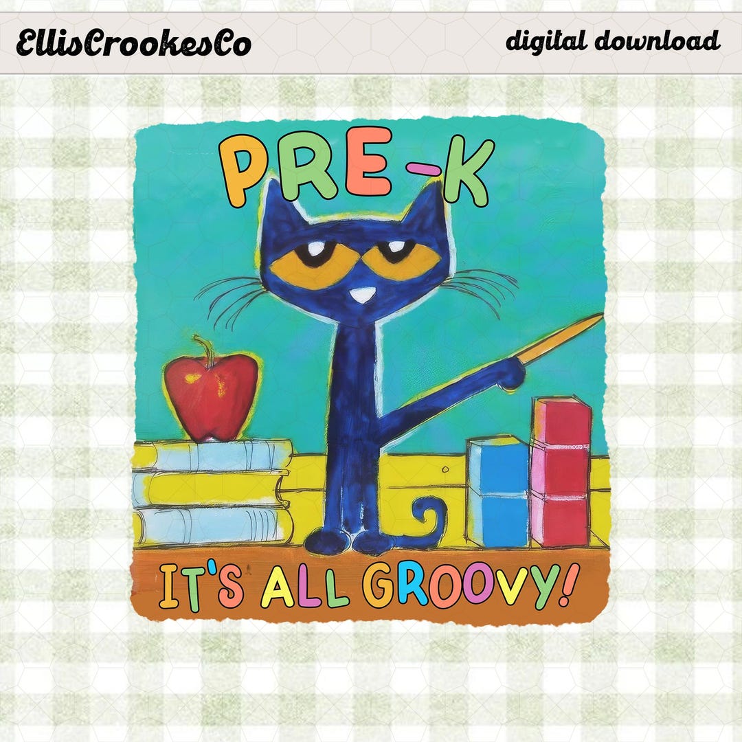 Pre-k It's All Groovy Pete the Cat Png, Children's Book Shirt ...
