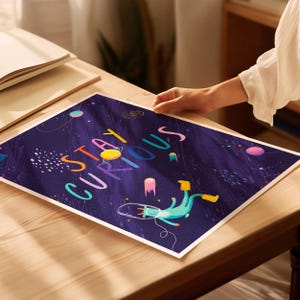Stay Curious Print | Kid Illustration, Space Adventure, Quote Inspo ...